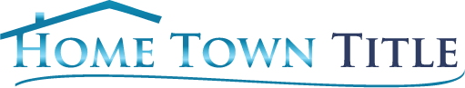 Home Town Title – "Protecting YOUR Property Rights"