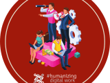 Humanizing Digital Work