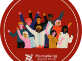 Humanizing Digital Work
