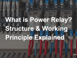 What Is Power Relay Structure Working Principle Explained