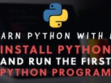 Install Python Run First Python Program Learn Python With Me I Sapna