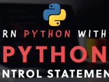 Python Control Statements Learn Python With Me I Sapna
