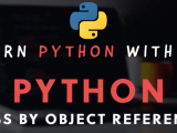 Python Pass By Object Reference I Sapna