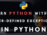 User Defined Exceptions In Python I Sapna