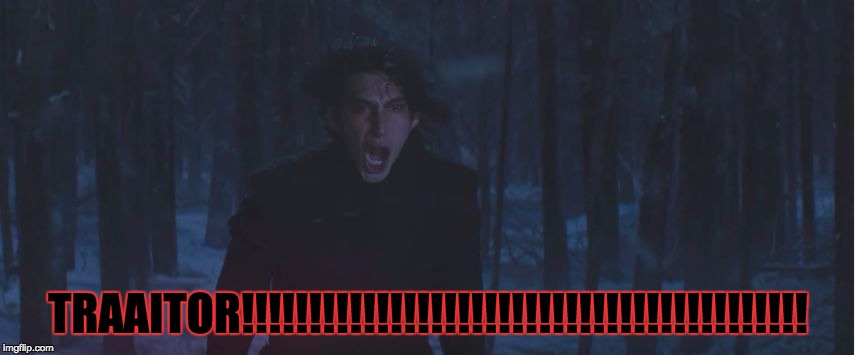10+ Kylo Ren Traitor Meme