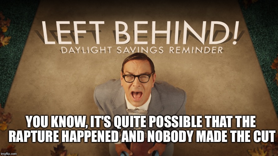 View 23 Left Behind Meme - glimtoesz