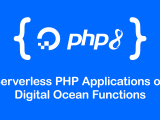 Serverless Php Applications On Digital Ocean Functions Php Watch