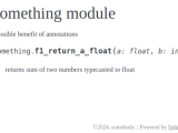 Python What Are Good Uses For Python3 S Function Annotations