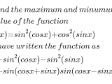 Calculus Problem Related To Maximum And Minimum Value Of A
