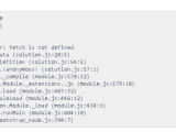 Javascript Referenceerror Fetch Is Not Defined Stack Overflow