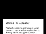 Android Waiting For Debugger Message Stuck When Debug App Stack