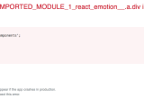 Reactjs Emotion Css Styled Gives Me Error Using Same Code As Example
