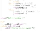 Python Try And Except Problem In A Collatz Conjecture Stack Overflow