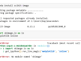 Python 3 X Unable To Run Import Scikit Image In Jupyter Notebook