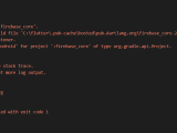 Firebase Gradle Task Assembledebug Failed With Exit Code 1 Flutter