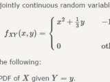 Conditional Probability From Joint Pdf Mathematics Stack Exchange