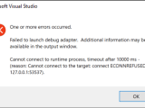 One Or More Errors Occurred Failed To Launch Debug Adapter Visual