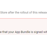 Google Play Console Your Android App Bundle Is Signed With The Wrong