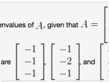 Linear Algebra Find Eigenvalues Given A And Eigenvectors