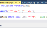 C What Characters Need To Be Escaped In A Sql Server Like Query