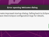 Linux Error Failed To Create Startup Dialogue Eclipse Stack Overflow