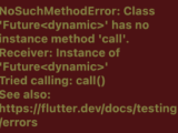 Flutter Nosuchmethoderror Class Future Has No Instance Method Call