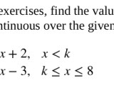 Calculus Values Of K That Make Piecewise Function Continuous
