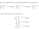 Integration Evaluating Iterated Integrals Mathematics Stack Exchange