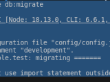 Node Js Sequelize Db Migrate Cannot Use Import Statement Outside A