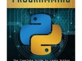 Python Programming The Complete Guide To Learn Python For Data Science