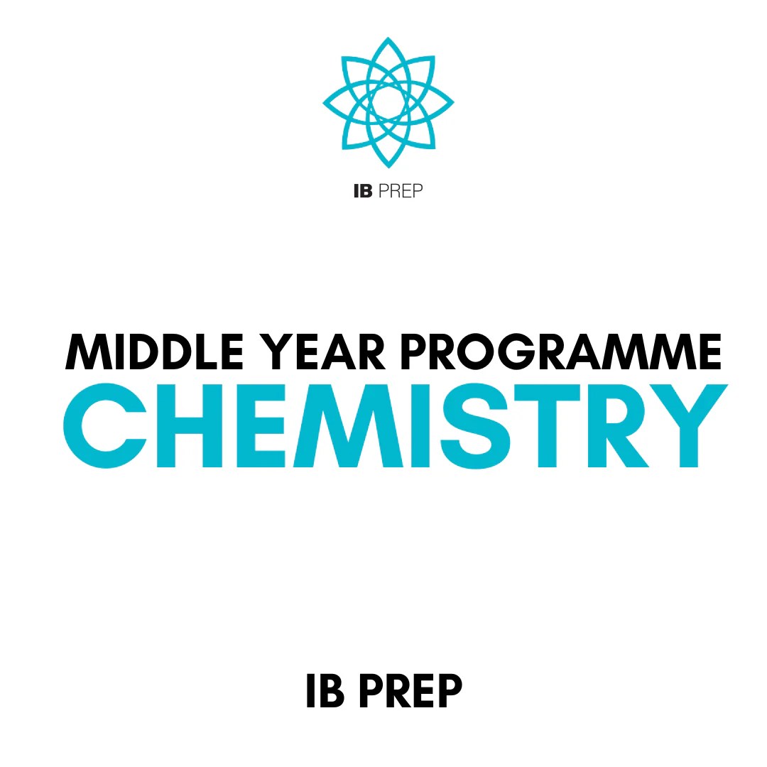 Ib Myp Chemistry Ib Prep Global
