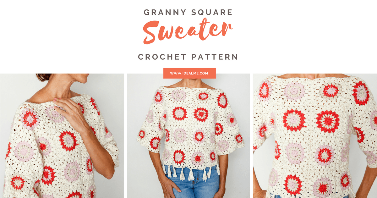 Granny Square Sweater Crochet Pattern - Ideal Me