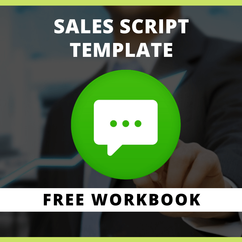 Free Resource – SALES SCRIPT TEMPLATE – I Design My Life