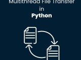 Large File Transfer Using Tcp Socket In Python Idiot Developer
