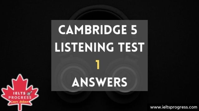 Cambridge 5 Listening Test 1 Answers IELTSProgress Com cambridge-5-listening-test-1-answers-ieltsprogress-com