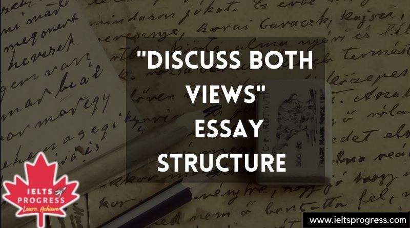 IELTS Discuss Both Views Essay Structure + Sample Answers