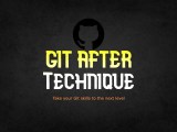 Git After Technique