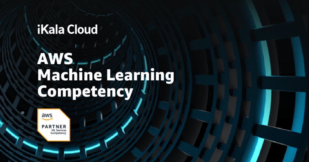 iKala 獲 AWS Machine Learning Competency 能力認證， 以堅強 AI 實力助企業加速轉型 - iKala Cloud