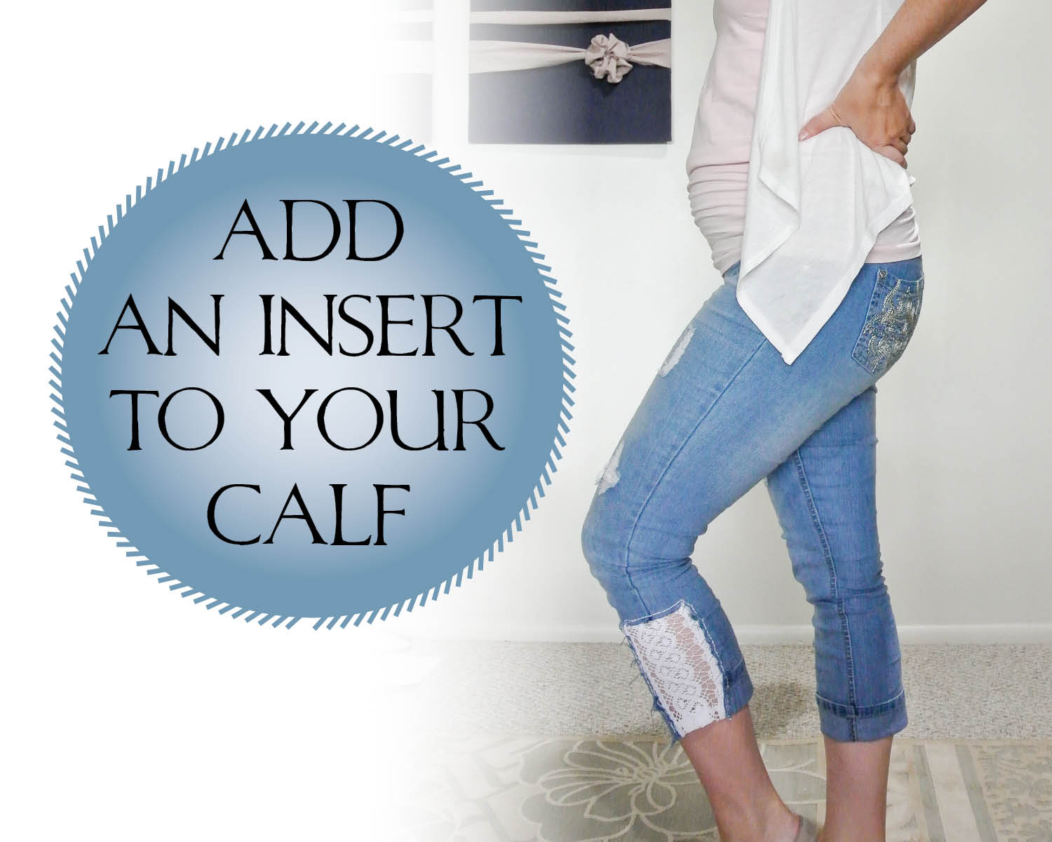 How to Widen the Calf of Capris – I Like Lace