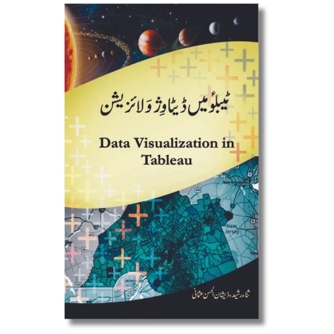 Data Visualization In Tableau ٹیبلؤمیں ڈیٹا وژولائزیشن Now Available