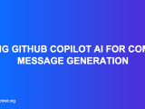 Using Github Copilot Ai For Commit Message Generation I пёџ Dotnet