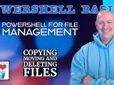 Powershell For File Management Copying Moving And Deleting Files