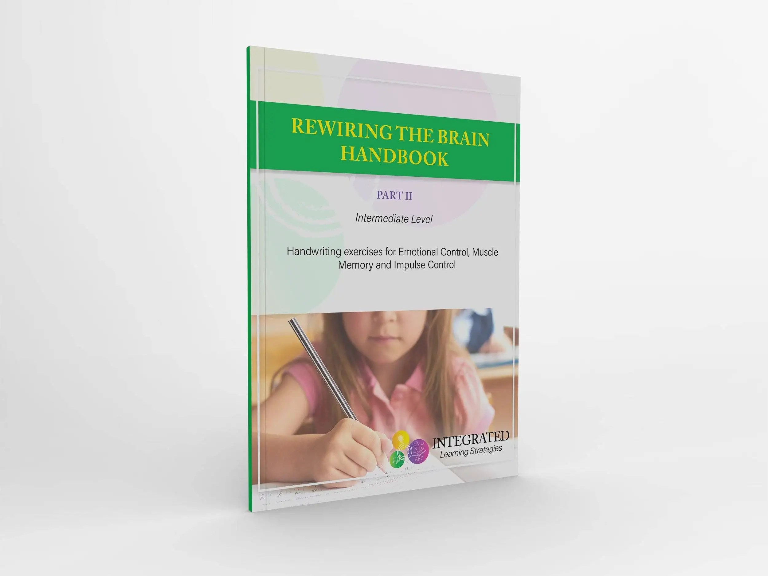 The Rewiring the Brain Handbook Part II – Intermediate Level ...