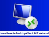 Windows Remote Desktop Client Vulnerability Let Attackers Execute