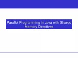 Ppt Parallel Programming In Java With Shared Memory Directives