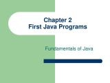 Ppt Chapter 2 First Java Programs Powerpoint Presentation Free