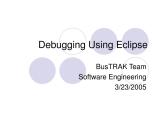 Ppt Debugging Using Eclipse Powerpoint Presentation Free Download