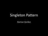 Python Singleton Pattern Pptx