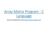 Array Matrix Example Programs C Language Pptx