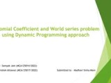 Binomial Coefficient And World Series Problem Using Dynamic Programming